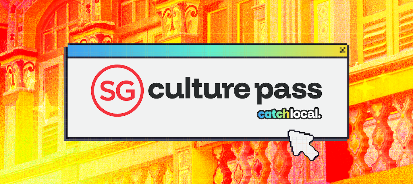 Your Guide to SG Culture Pass